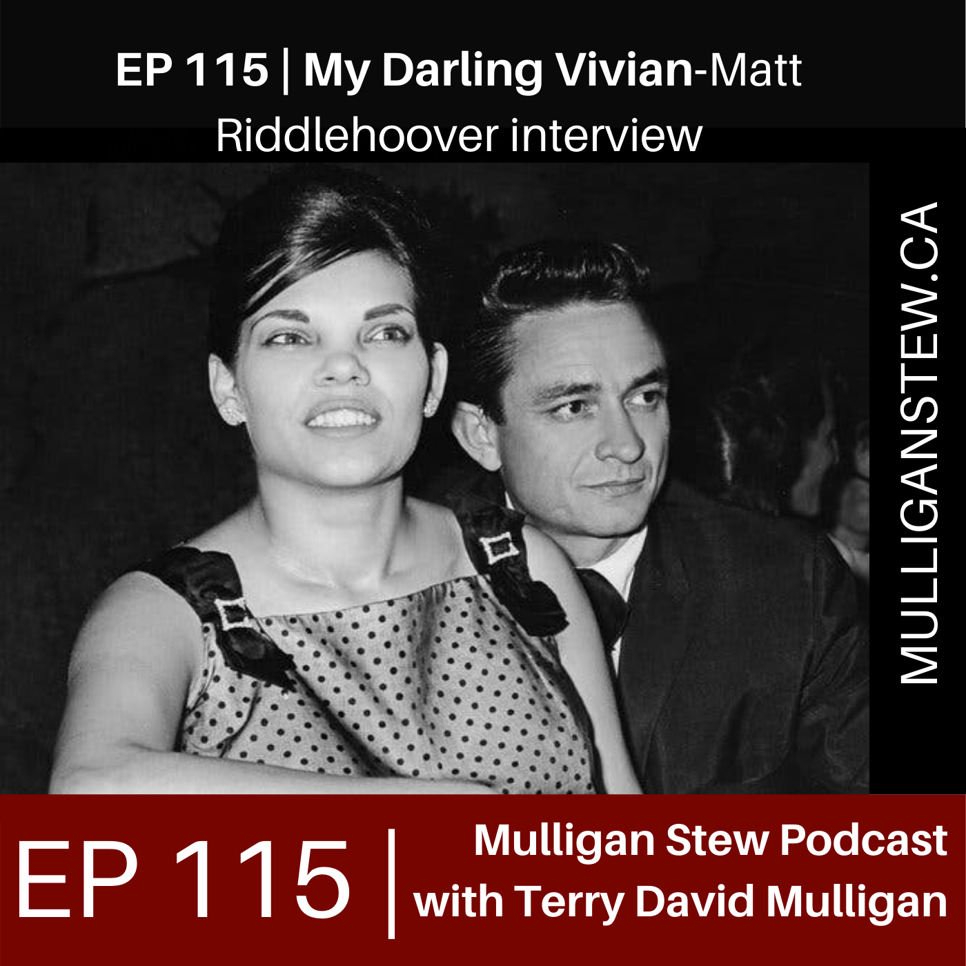 EP 115 | My Darling Vivian-Matt Riddlehoover interview - Mulligan Stew