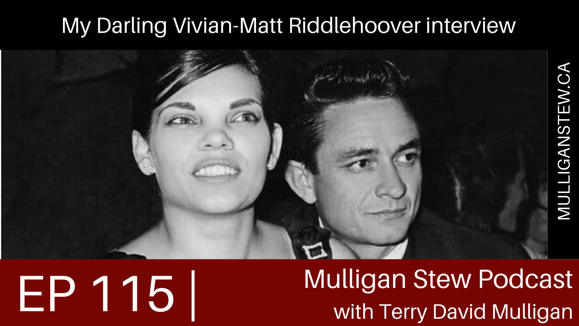 EP 115 | My Darling Vivian-Matt Riddlehoover interview – Mulligan Stew