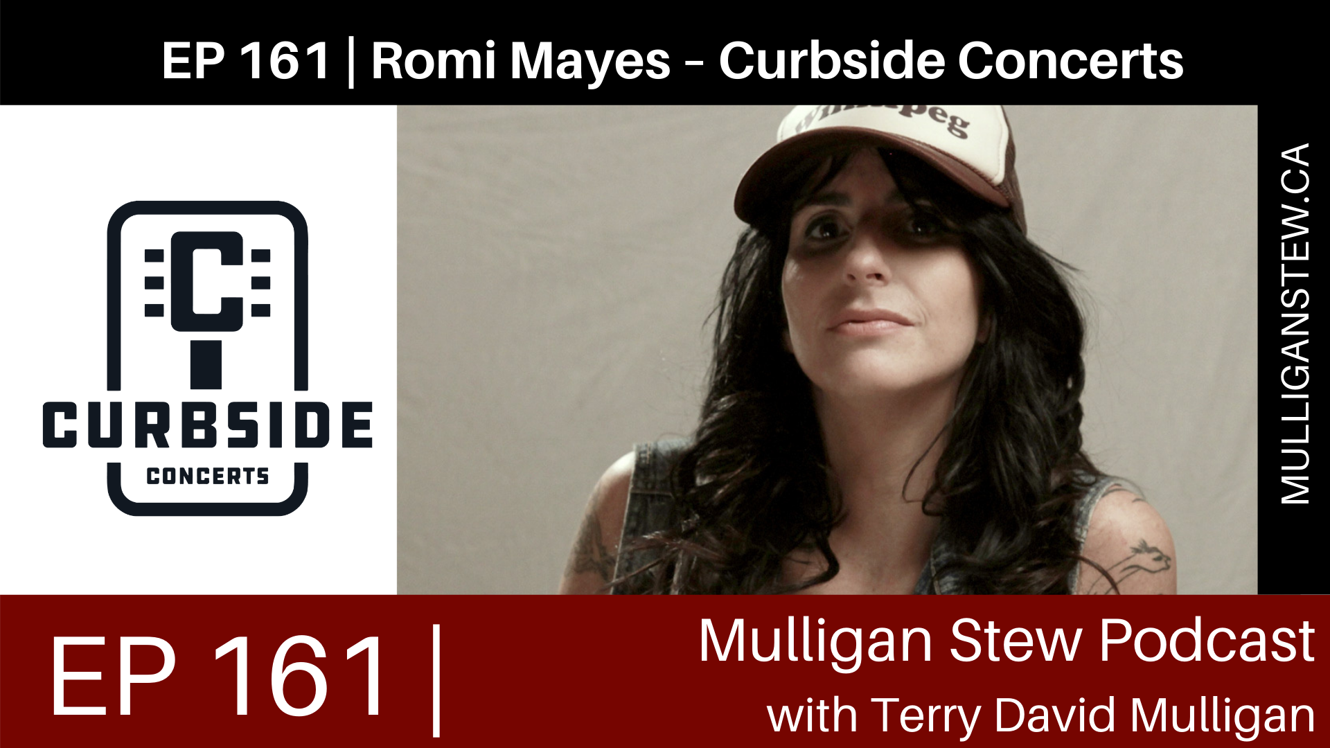 EP 161 | Romi Mayes – Curbside Concerts – Mulligan Stew